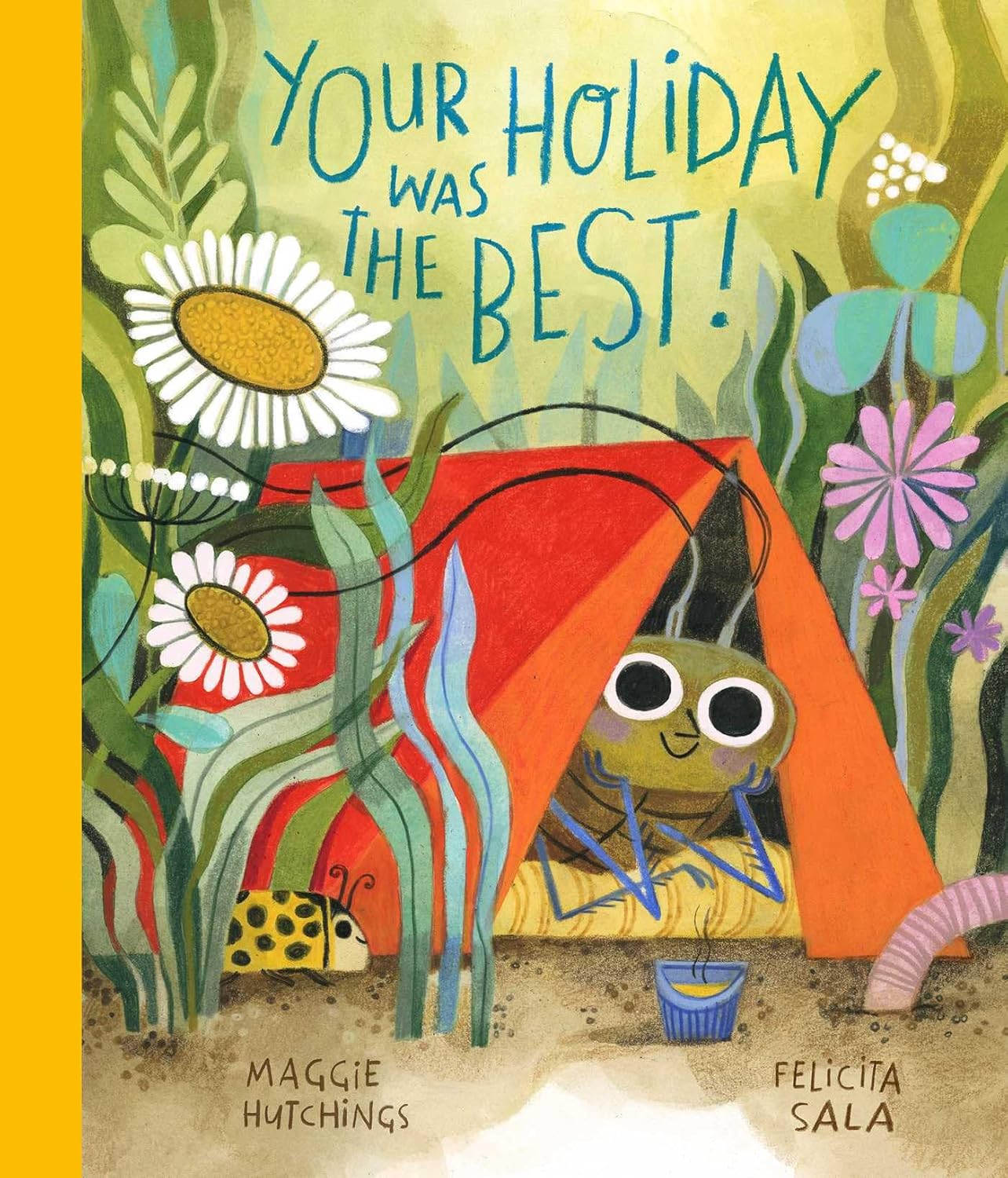 Your Holiday Was the BEST! : Hutchings, Maggie, Sala, Felicita: Amazon ...