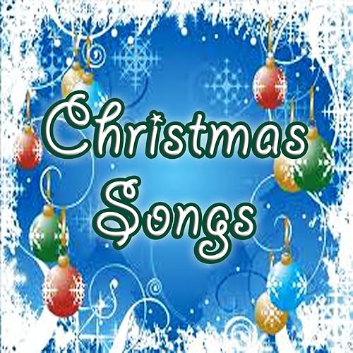Christmas Songs by The Christmas Songs on Amazon Music - Amazon.com