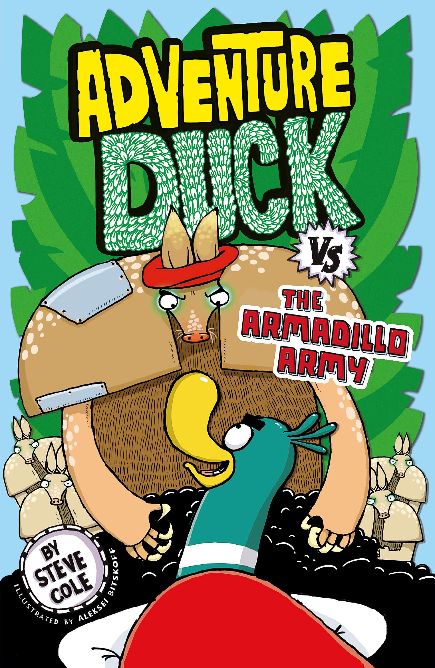 Amazon.com: Adventure Duck vs the Armadillo Army: 9781408356852: Cole, Steve: Books