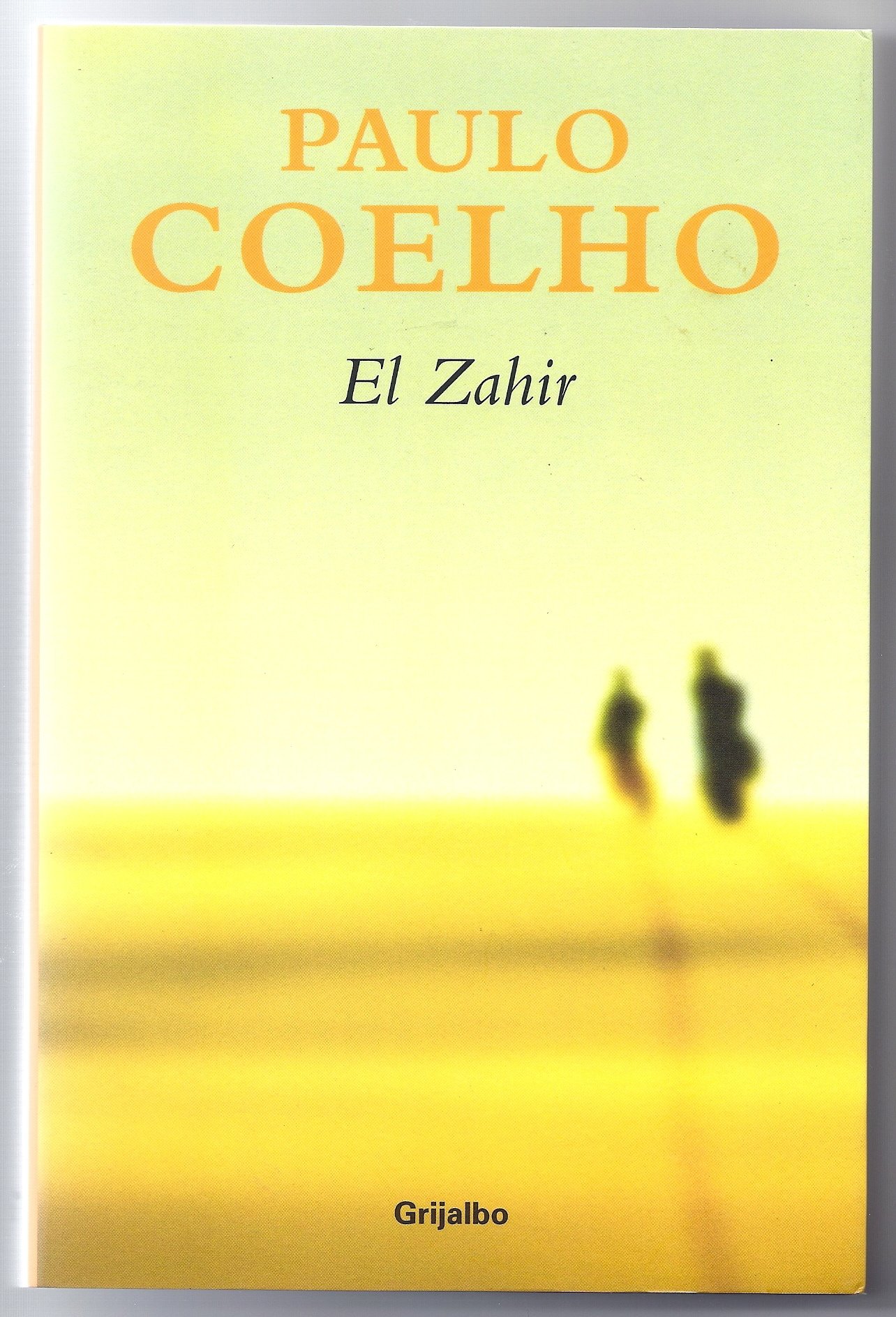El Zahir / The Zahir (Spanish Edition): Coelho, Paulo: 9789685957892 ...