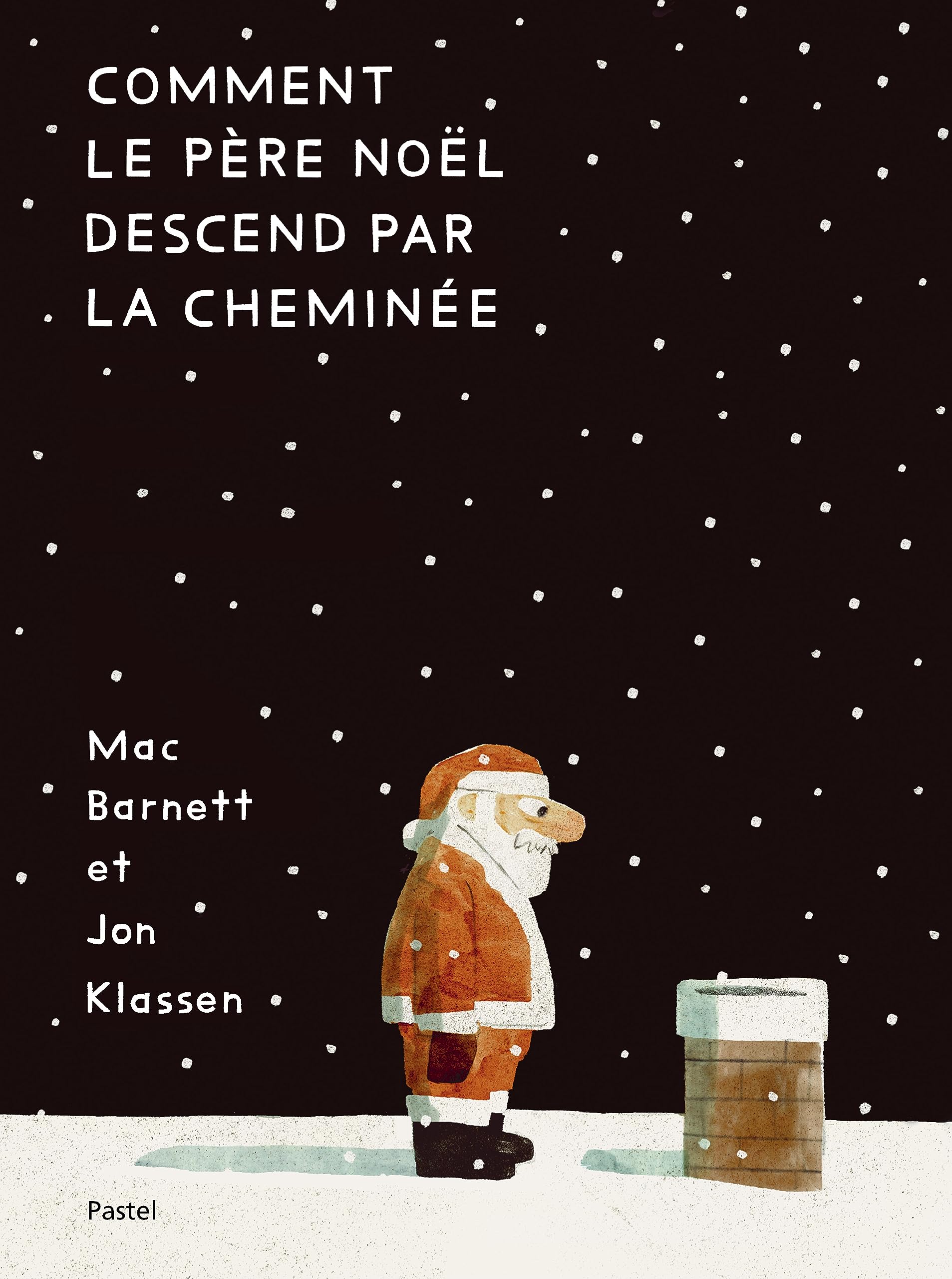 Amazon.fr - Comment le Père Noël descend par la cheminée - Barnett, Mac ...