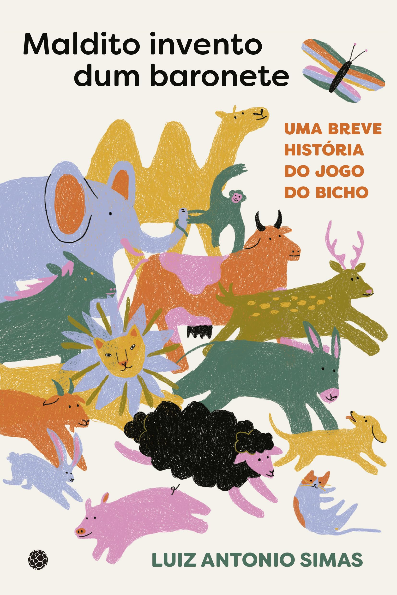 Maldito Invento dum Baronete: Um Breve História do Jogo do Bicho ...