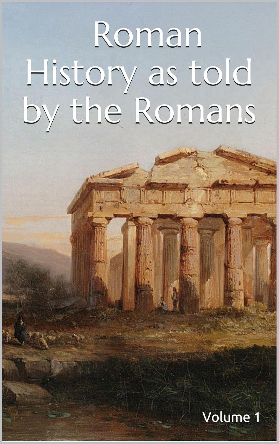 Amazon.com: Rome from Earliest Times to the Dawn of the Second Punic ...