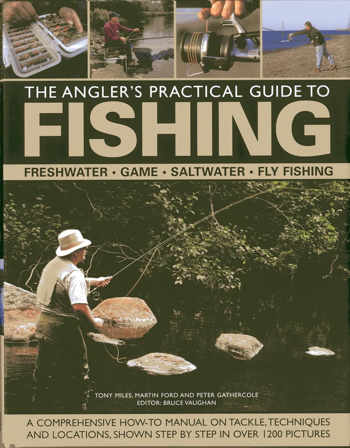 The Angler's Practical Guide to Fishing: Freshwater, Game, Saltwater ...