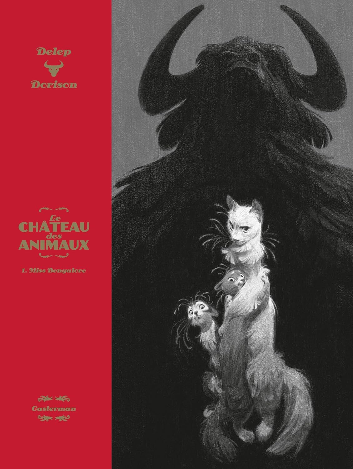 Le Château des Animaux - Édition luxe (Tome 1) - Miss Bengalore (La ...