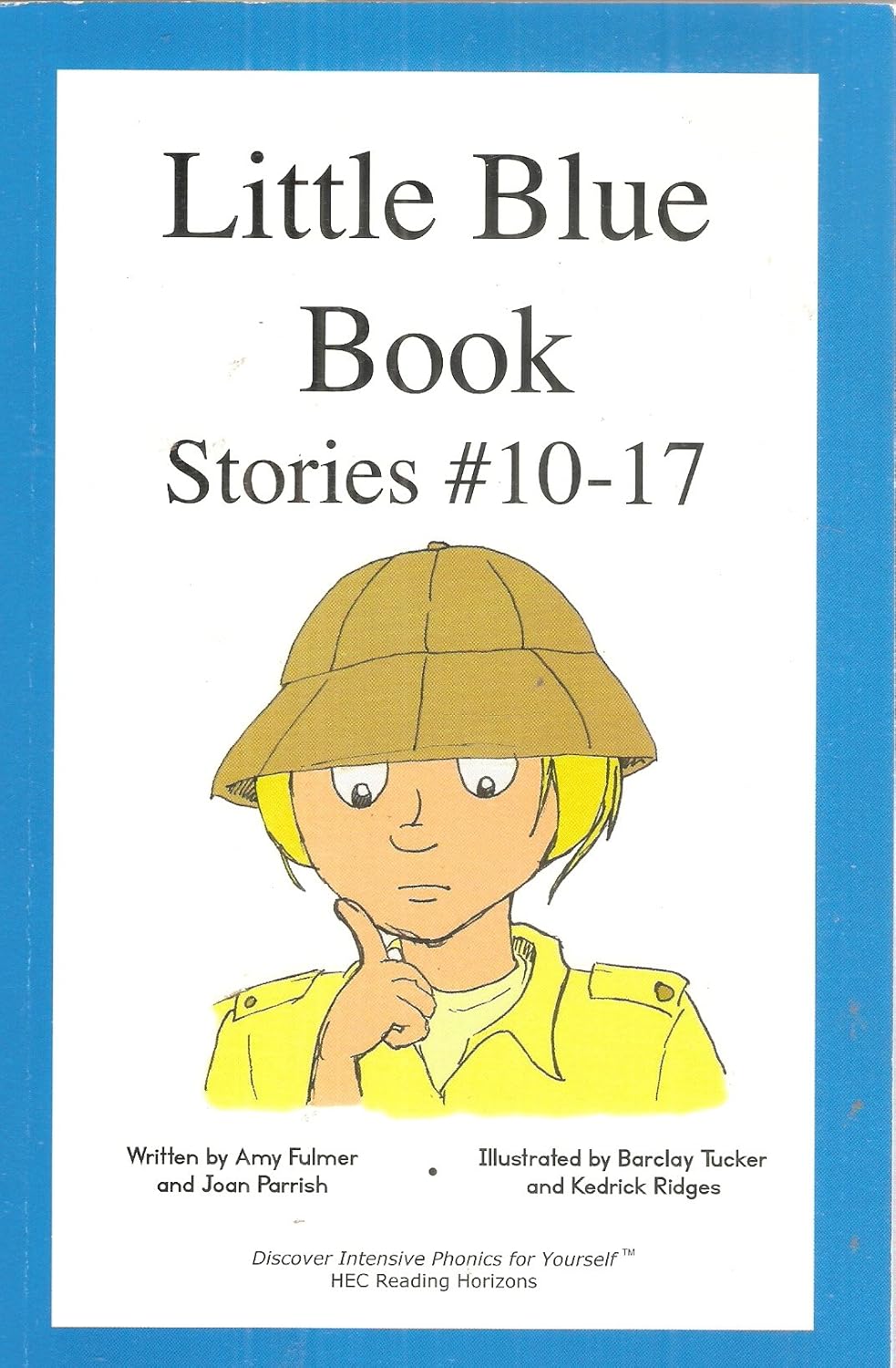 Little Blue Book Stories #10-17: Amy Fulmer, Joan Parrish, HEC Reading ...