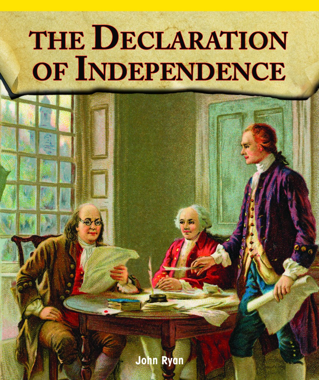The Declaration of Independence (Real Life Readers): Stanton, Terence ...