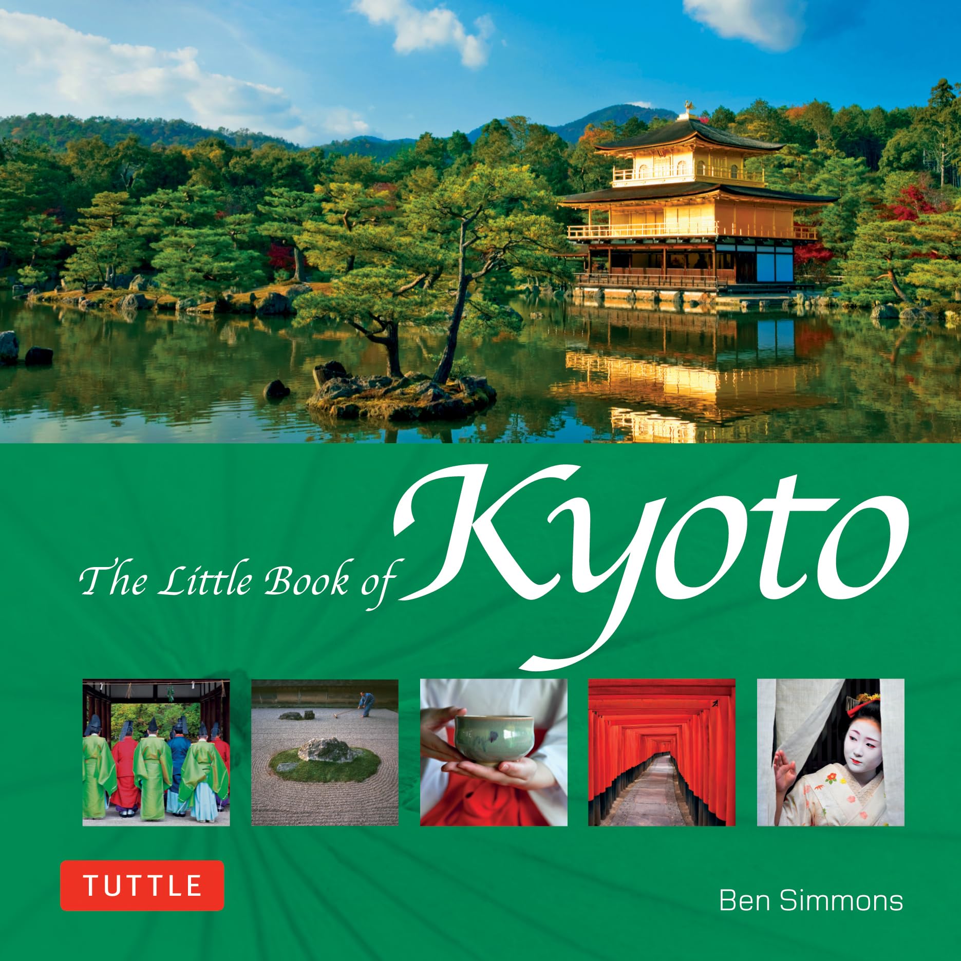 The Little Book of Kyoto: Simmons, Ben: 9784805314470: Amazon.com: Books