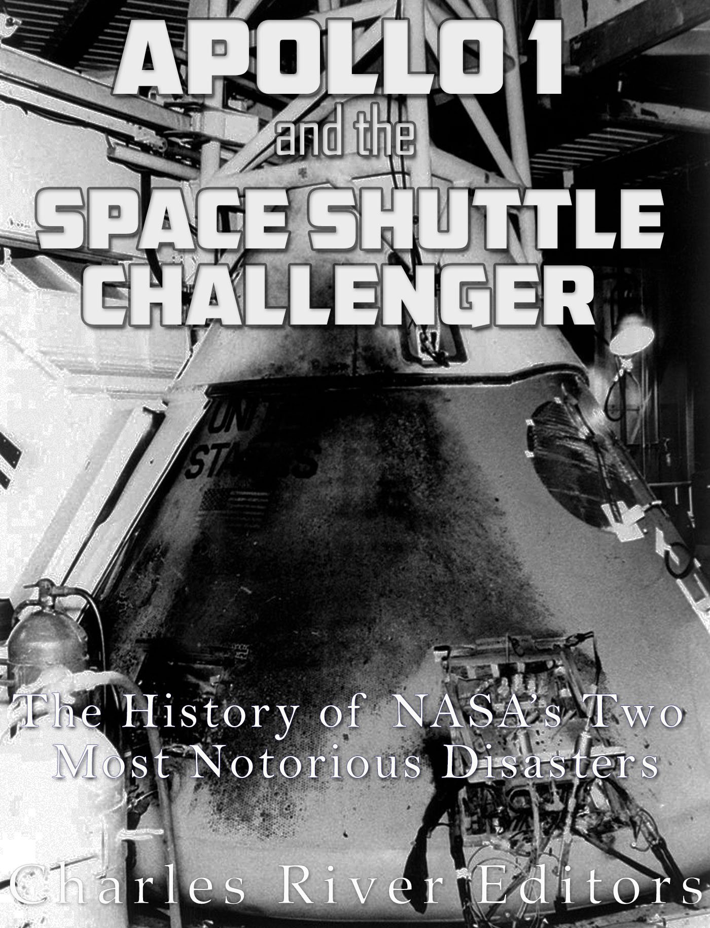 Buy Apollo 1 and the Space Shuttle Challenger: The History of NASA’s ...