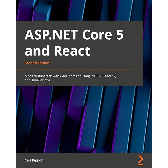 Buy Aspnet Core 5 And React Full Stack Web Development Using Net 5 React 17 And Typescript 