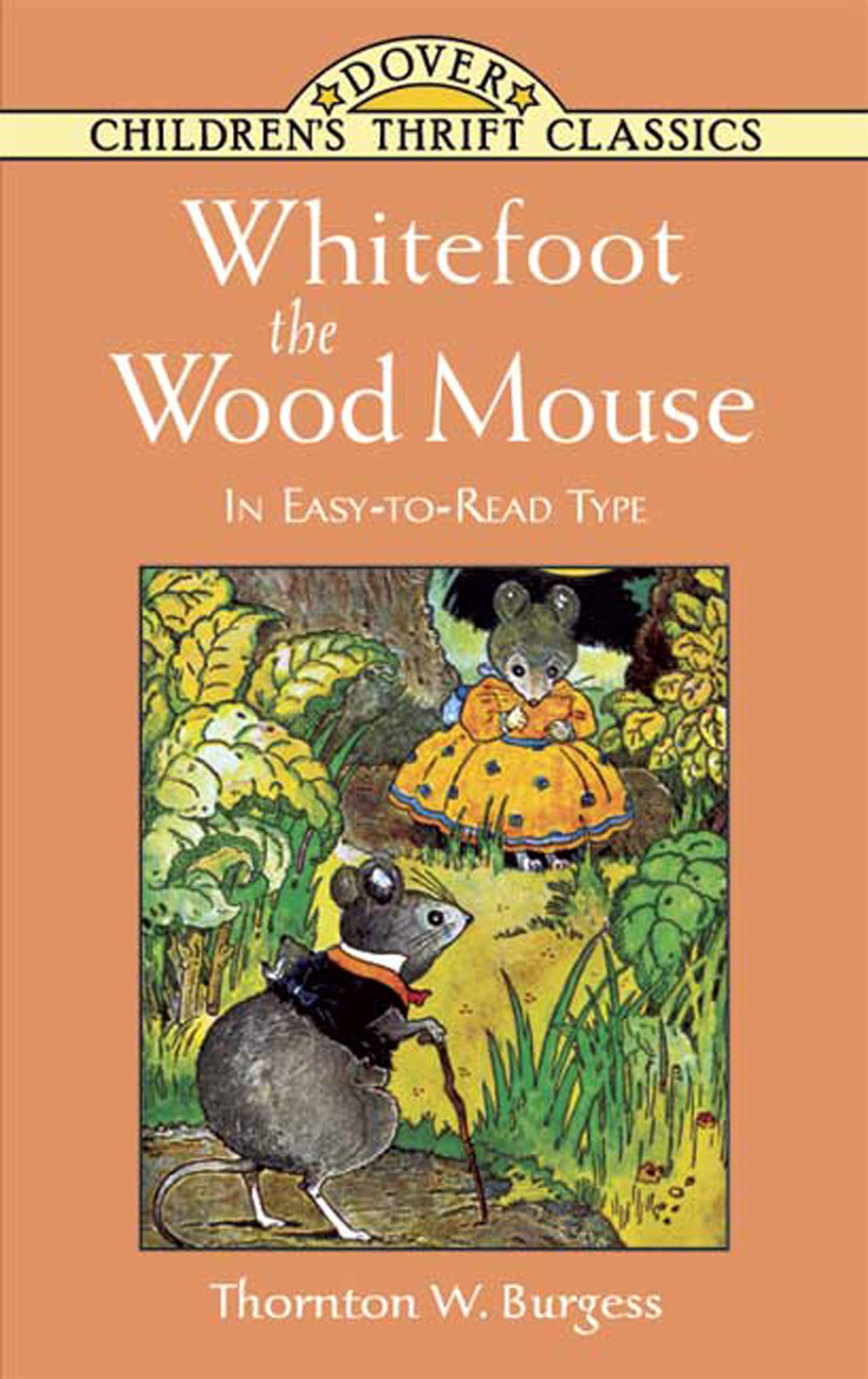 Whitefoot the Wood Mouse: In Easy-to-Read Type (Dover Children's Thrift ...