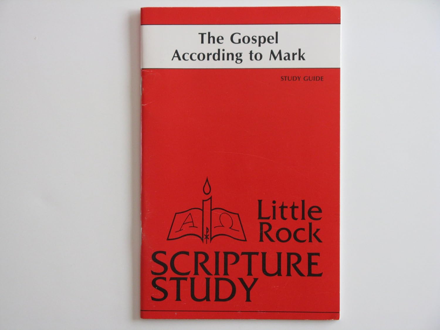 Little Rock Scripture Study: The Gospel According to Mark: O.S.B ...