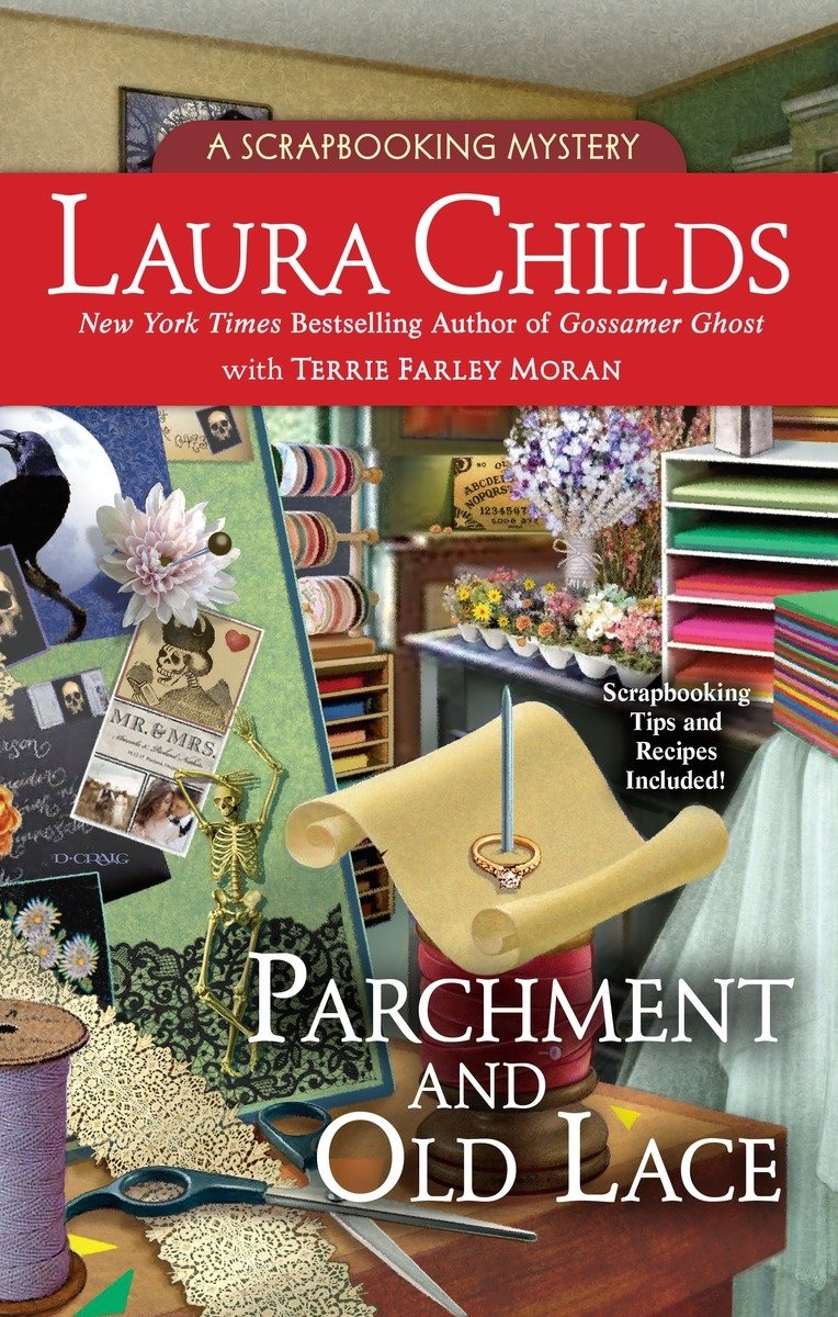 Parchment and Old Lace (A Scrapbooking Mystery): Childs, Laura, Moran ...