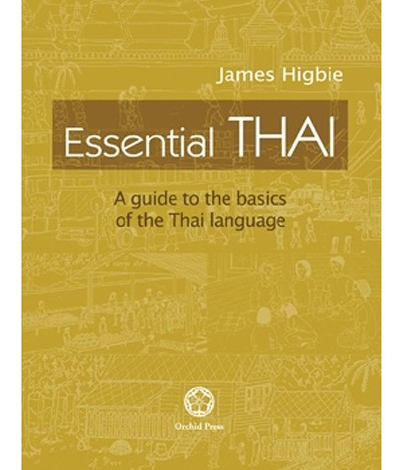 Amazon | Essential Thai: A Guide to the Basics of the Thai Language ...