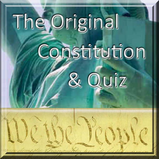 The Original Constitution and Quiz - App on the Amazon Appstore