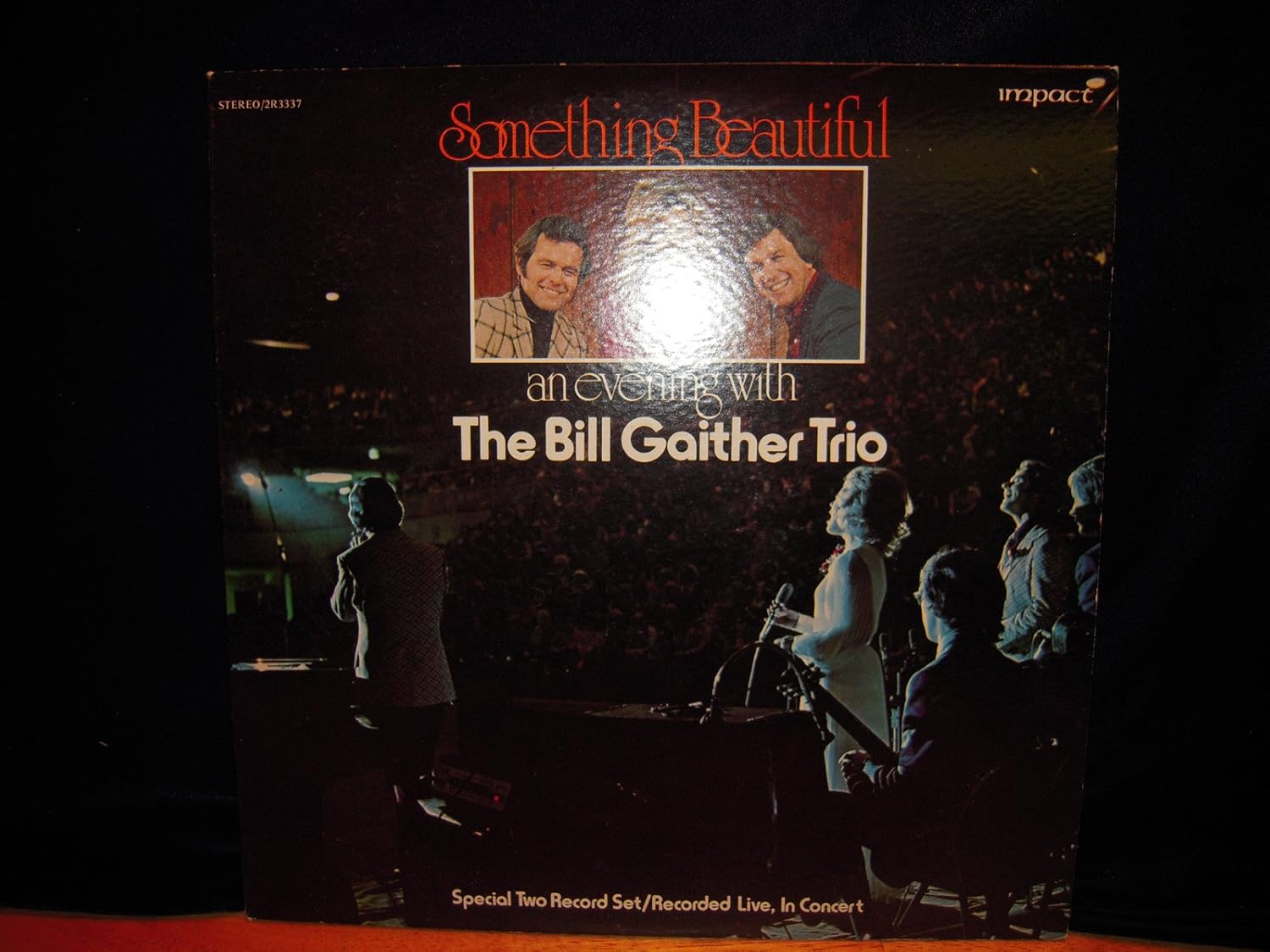 An Evening with the Bill Gaither Trio Something Beautiful - Live (dbl ...