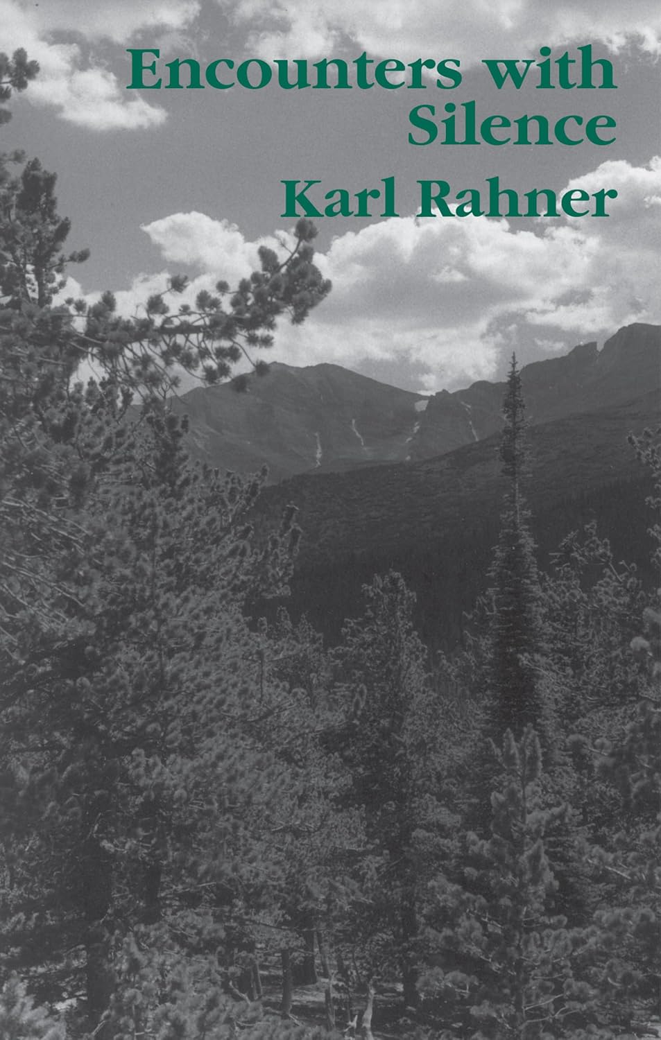 Encounters With Silence: Rahner, Karl: 9781890318222: Amazon.com: Books
