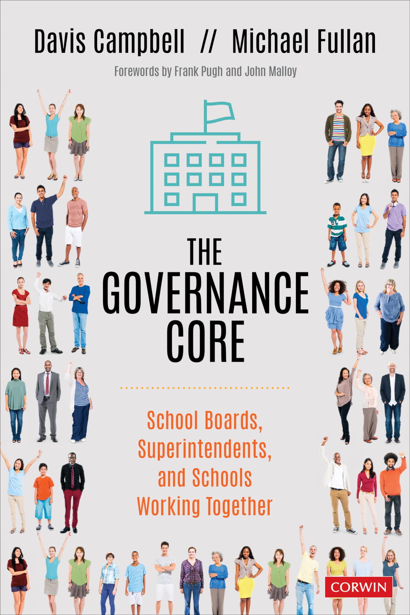 The Governance Core: School Boards, Superintendents, and Schools ...