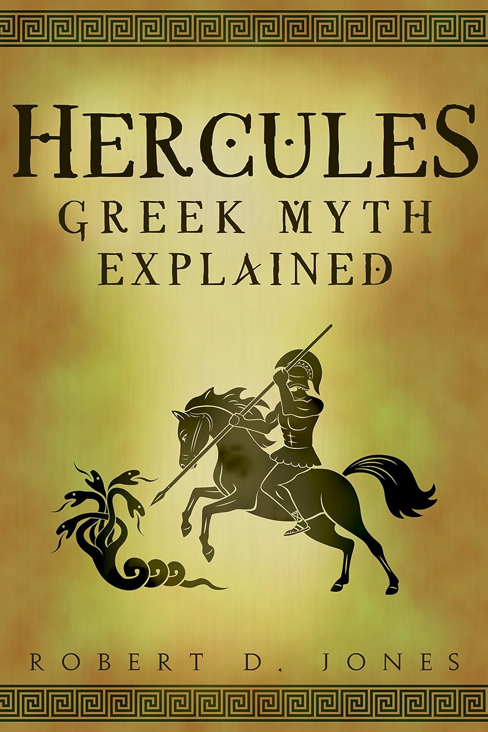 Amazon.com: Hercules: Greek Mythology Explained eBook : Jones, Robert ...