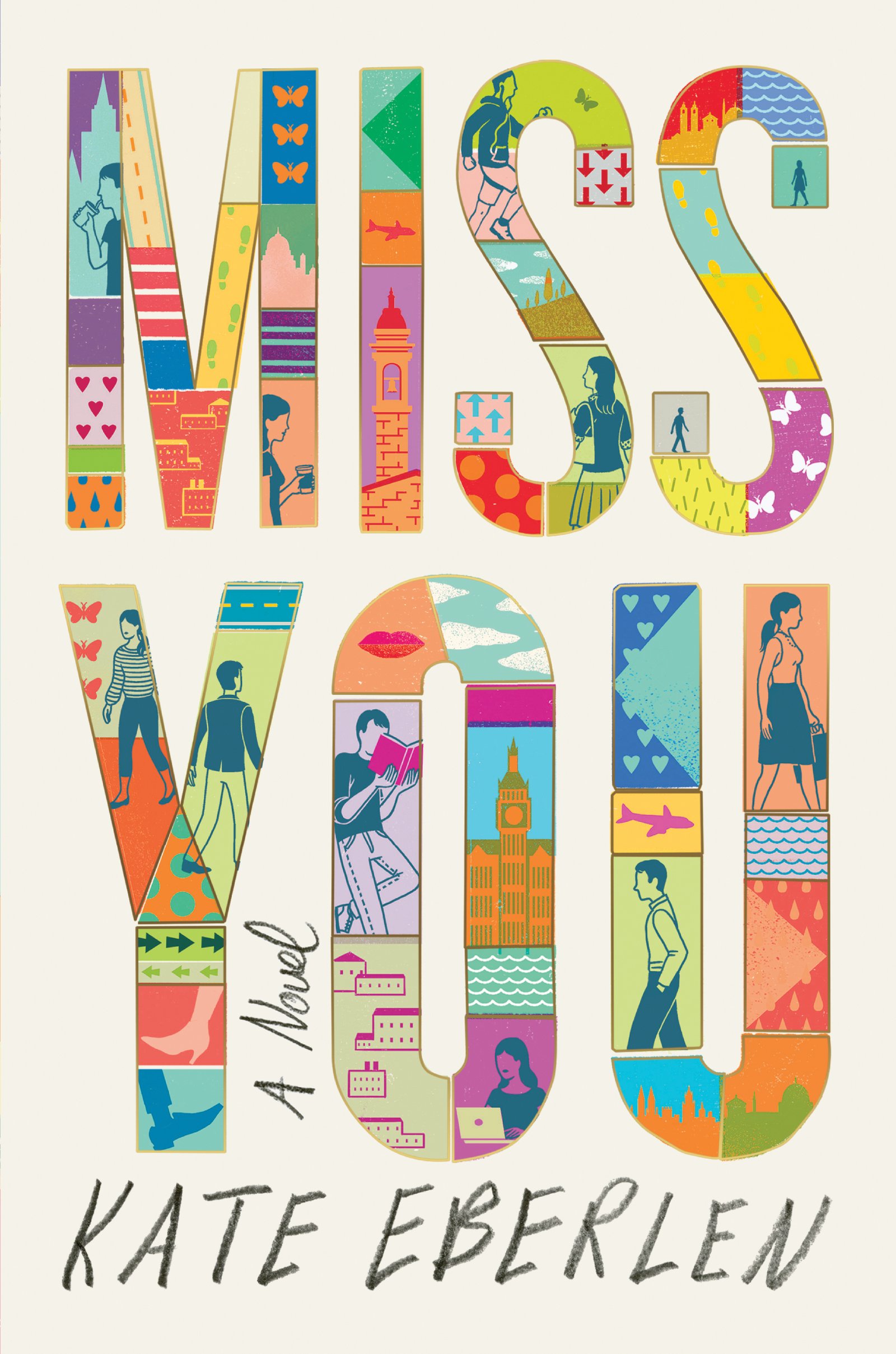 Miss You: A Novel: Eberlen, Kate: 9780062460226: Amazon.com: Books