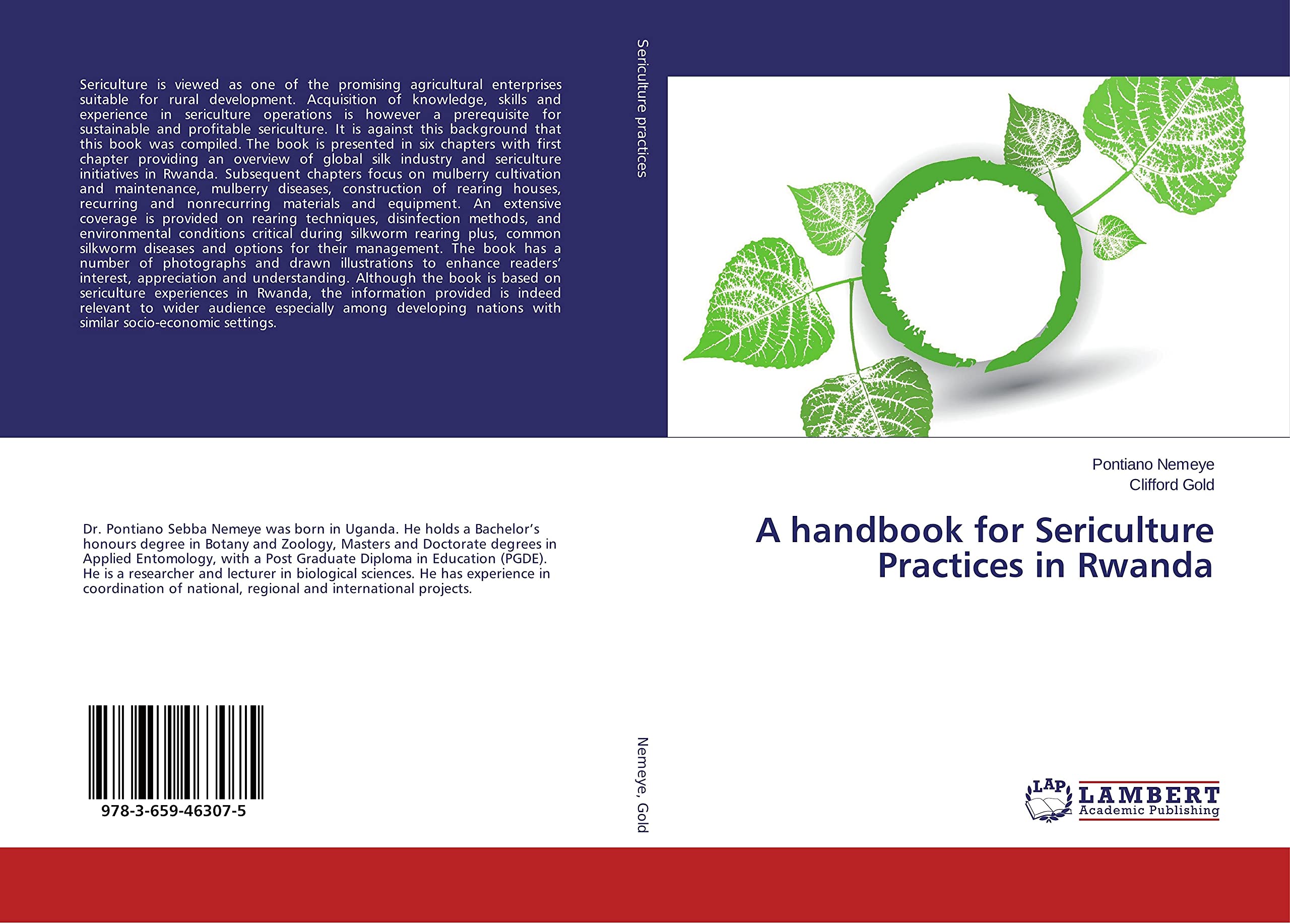A handbook for Sericulture Practices in Rwanda: Nemeye, Pontiano, Gold ...