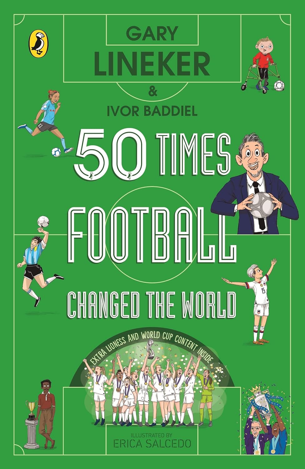 50 Times Football Changed the World: Amazon.co.uk: Lineker, Gary ...
