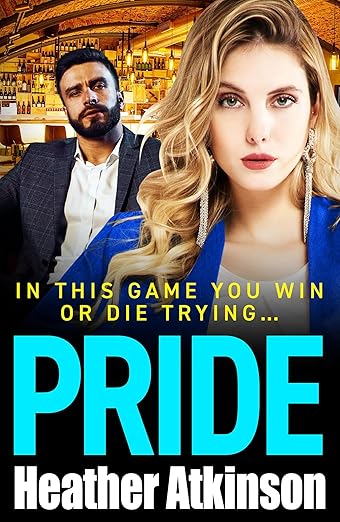 Pride: A BRAND NEW gripping thriller of loyalty, love, revenge and ...