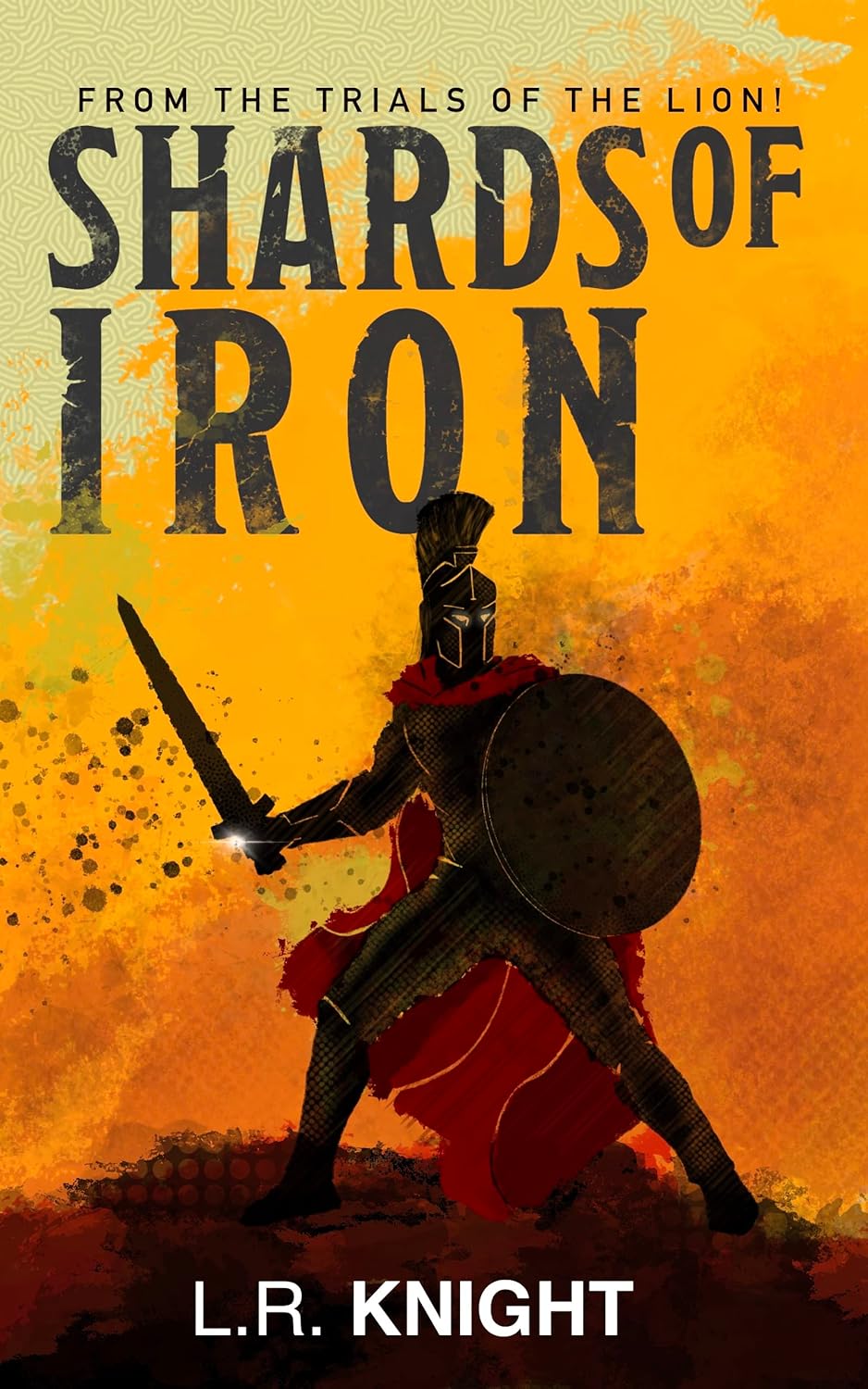Amazon.com: Shards of Iron: From the Trials of the Lion eBook : Knight ...