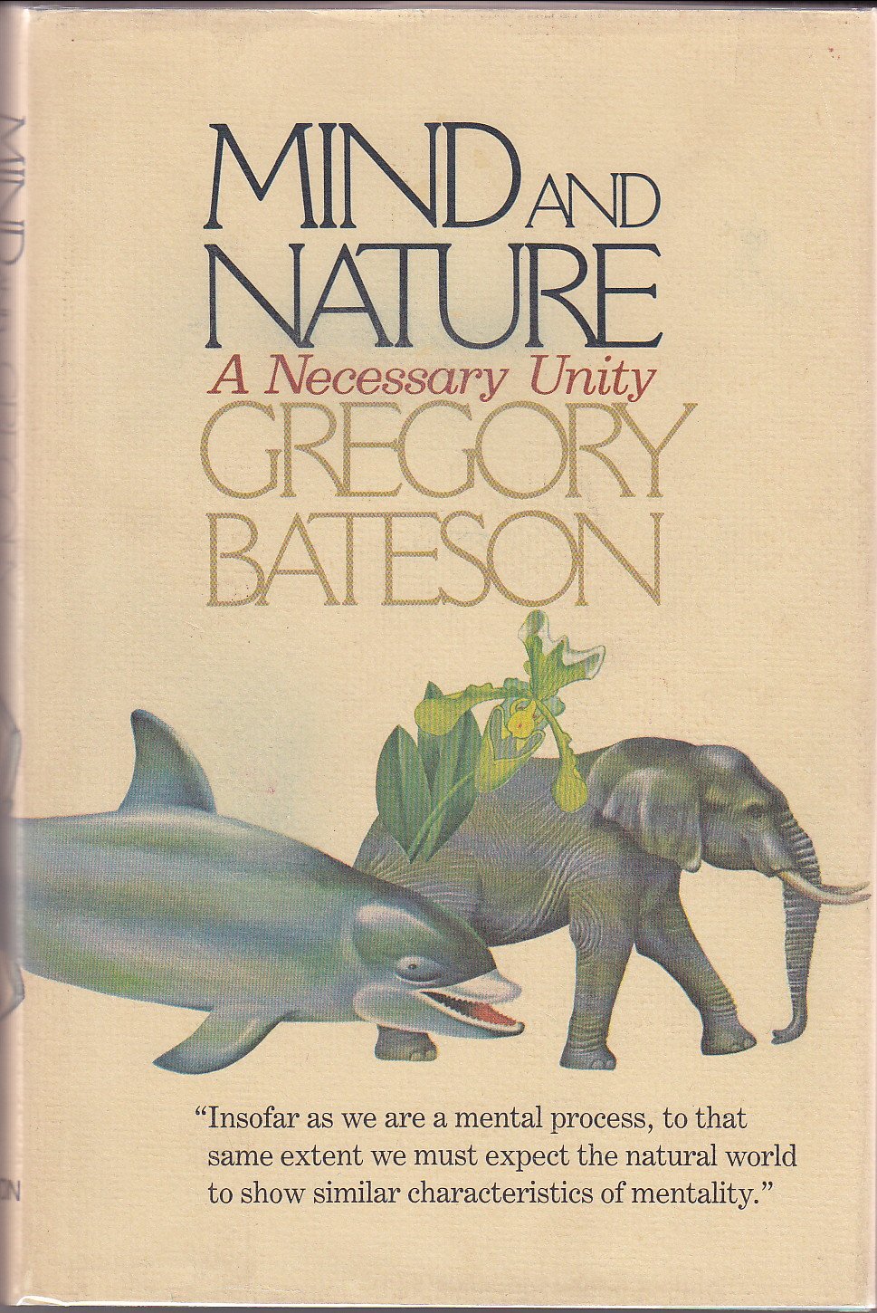 Mind and Nature: A Necessary Unity: Gregory Bateson: 9780525155904 ...