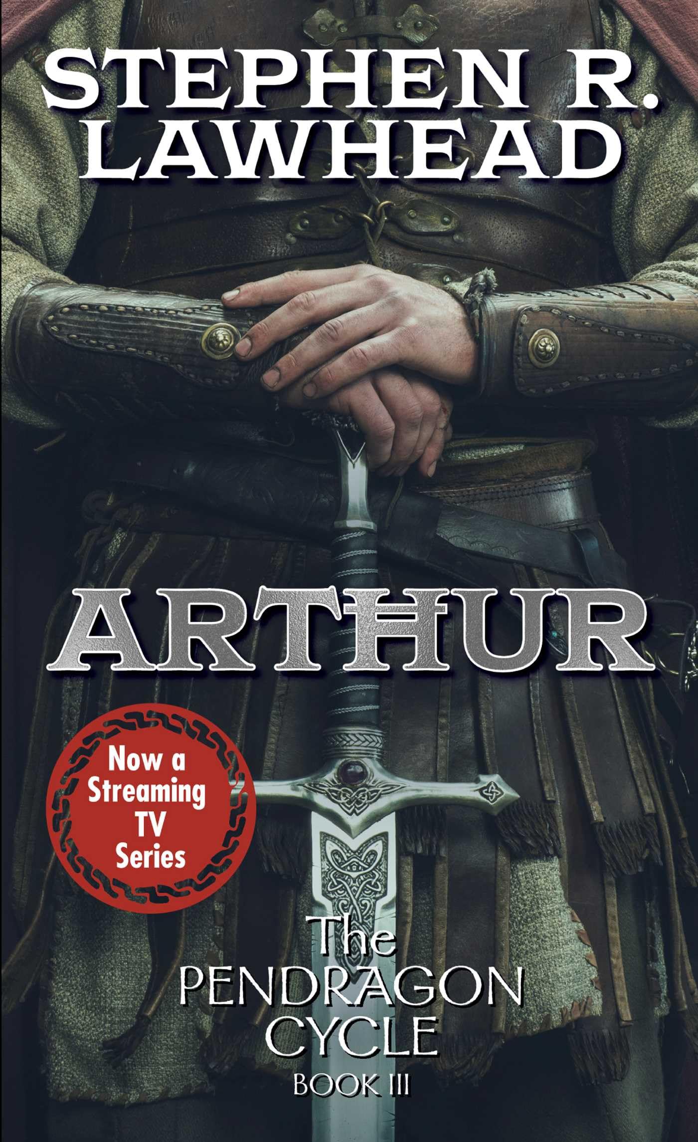 Arthur (3) (Pendragon Cycle): Lawhead, Stephen: 9781982193874: Amazon ...
