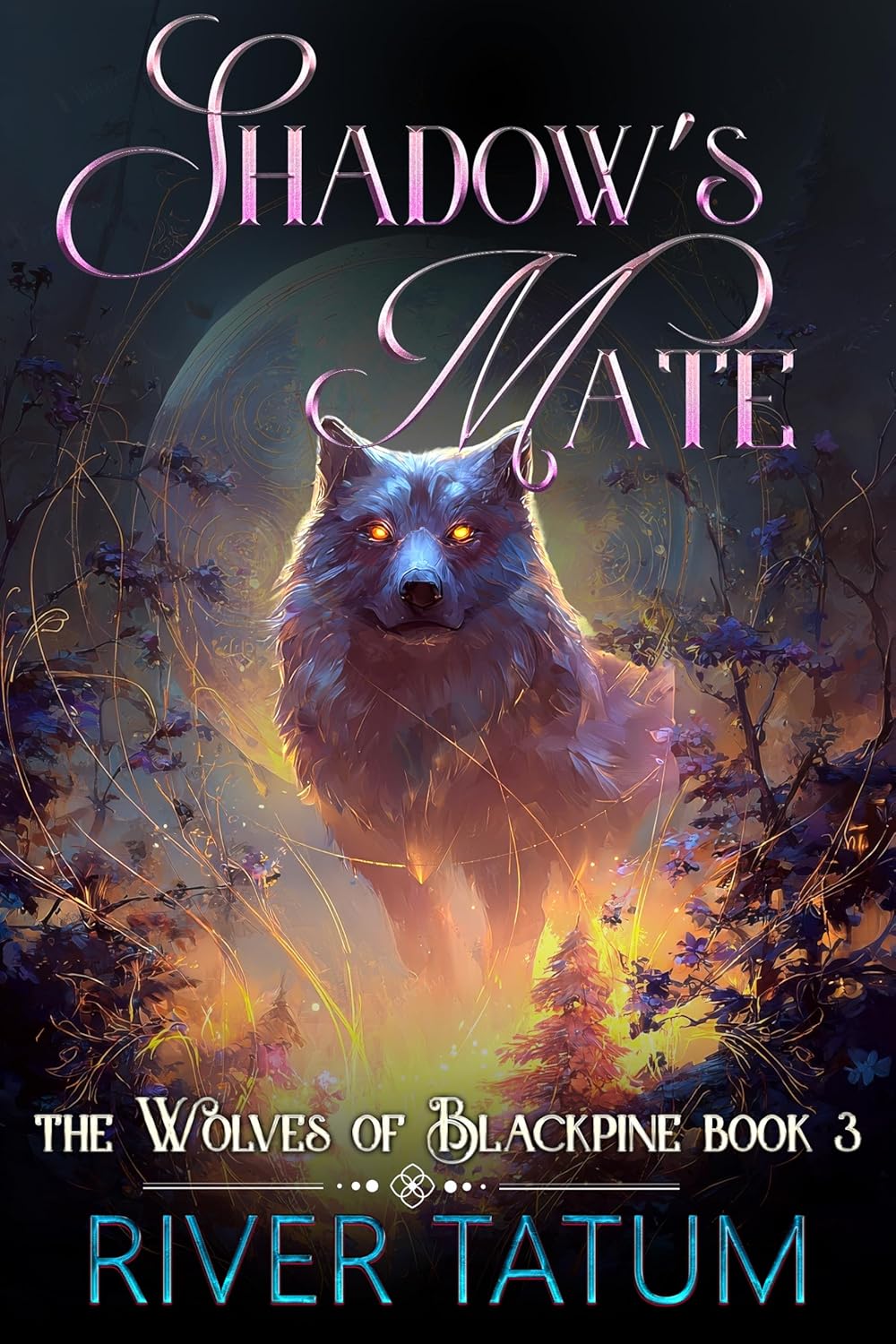 Shadow's Mate (The Wolves of Blackpine Book 3) - Kindle edition by ...