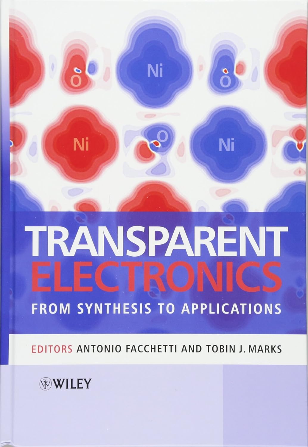 Transparent Electronics: From Synthesis to Applications: Amazon.co.uk ...