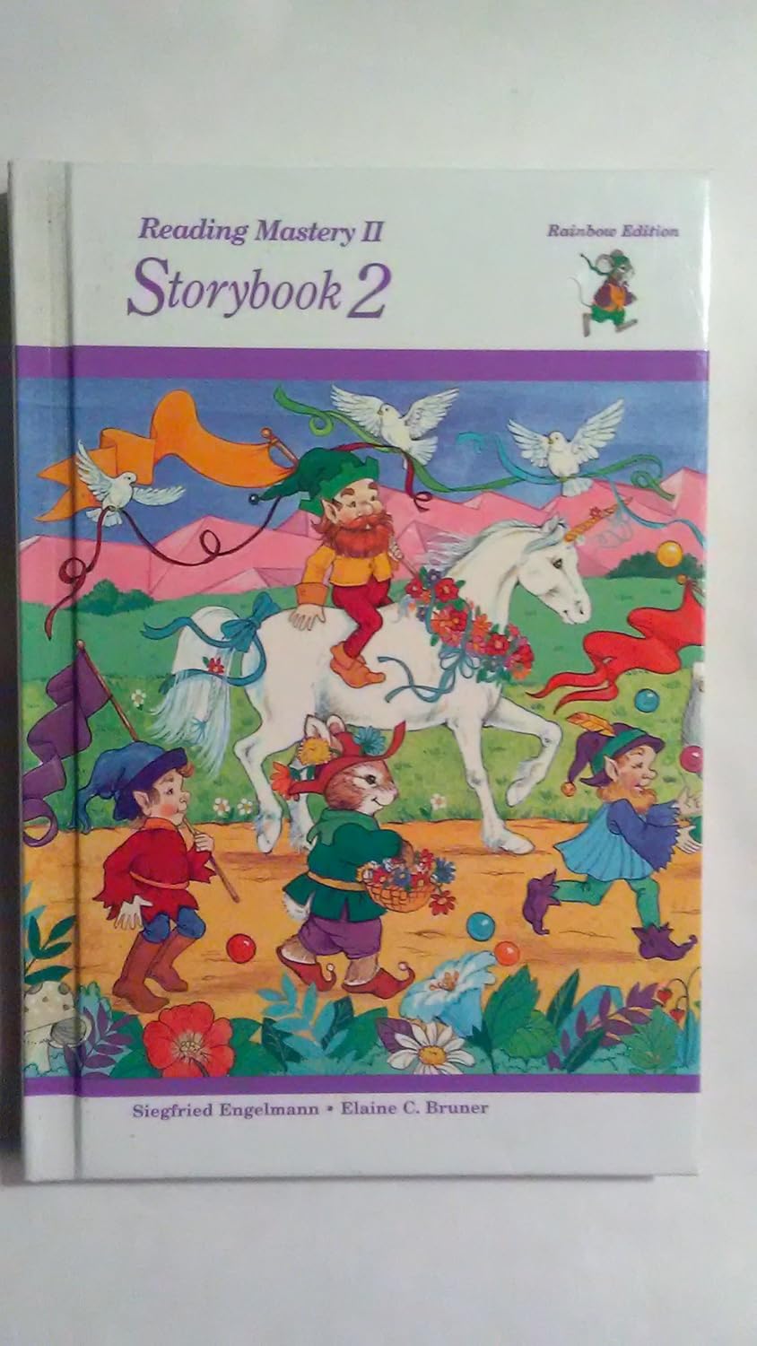 Reading Mastery II Storybook 2 (Rainbow Edition): Siegfried Engelmann, Elaine C. Bruner ...
