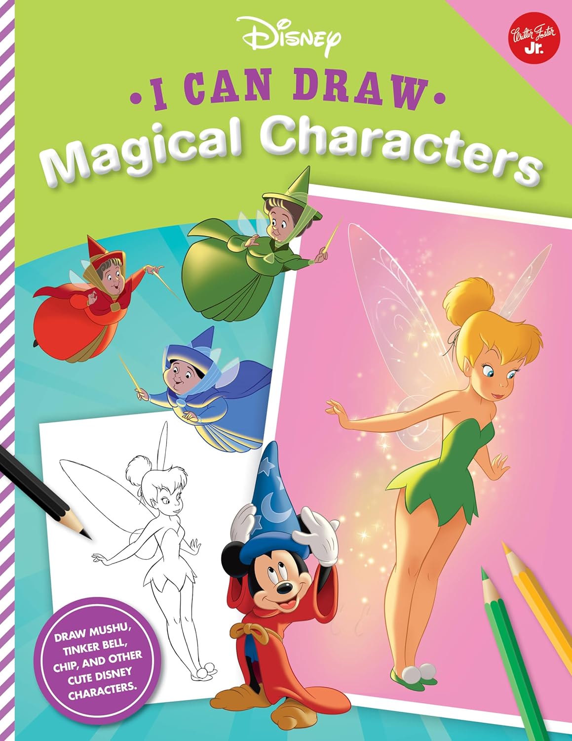 I Can Draw Disney: Magical Characters: Draw Mushu, Tinker Bell, Chip ...