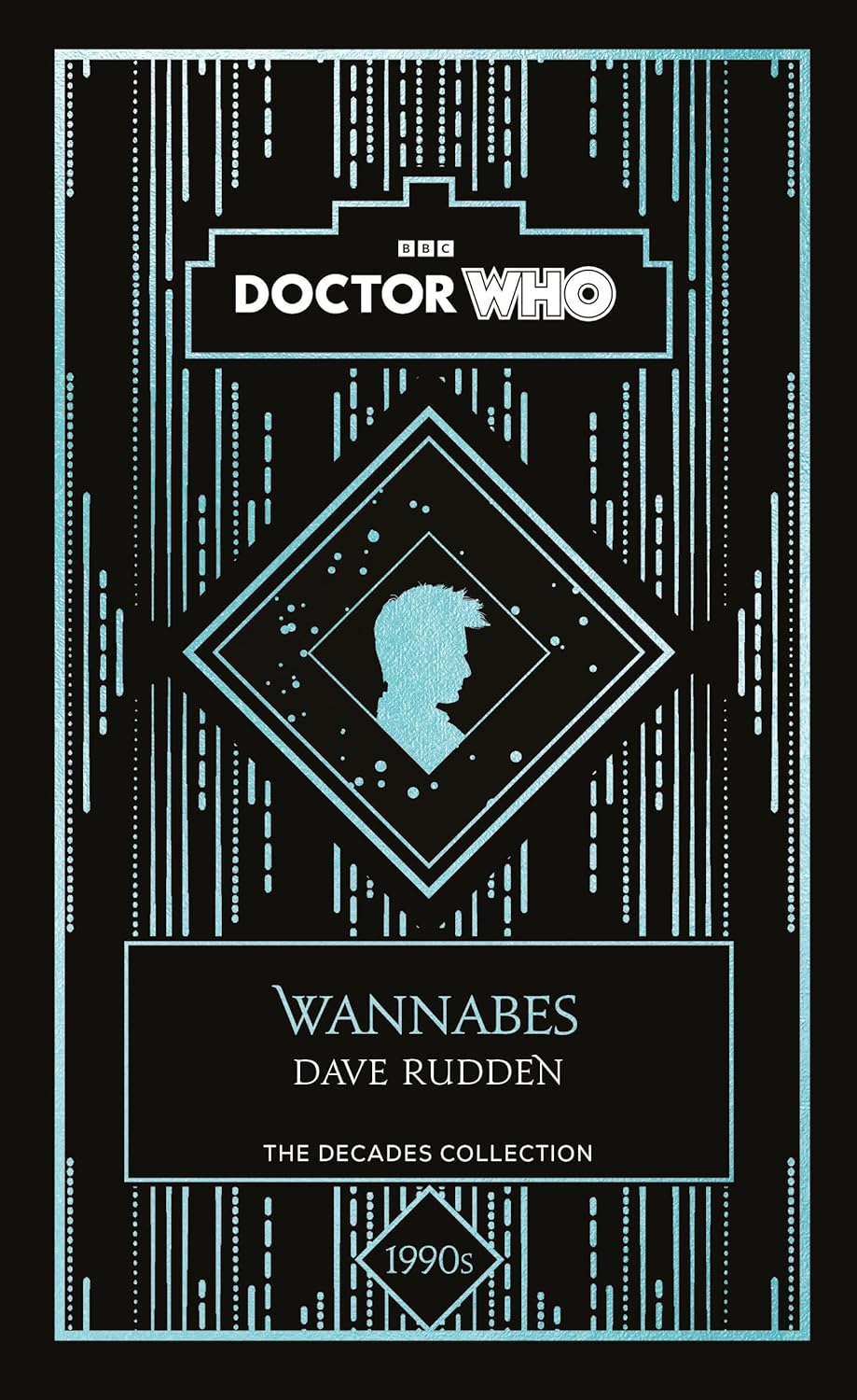 Doctor Who: Wannabes: a 1990s story : Who, Doctor, Rudden, Dave: Amazon ...