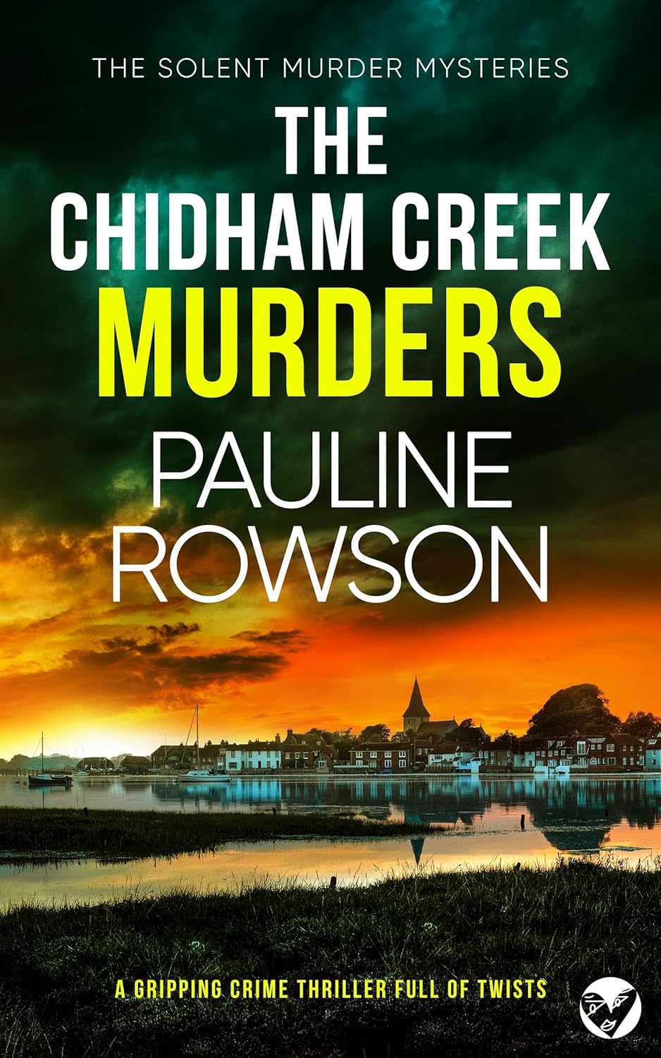 THE CHIDHAM CREEK MURDERS a gripping crime thriller full of twists (Solent Murder Mystery Book ...