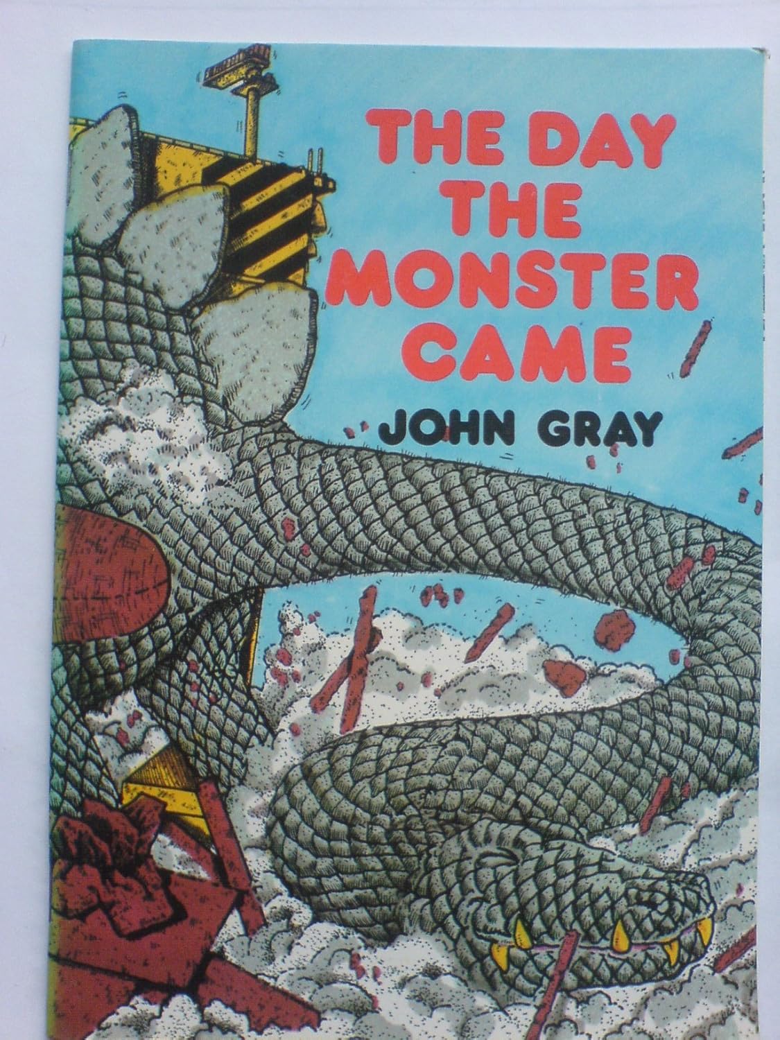 Day the Monster Came: John Gray: 9780904651669: Amazon.com: Books
