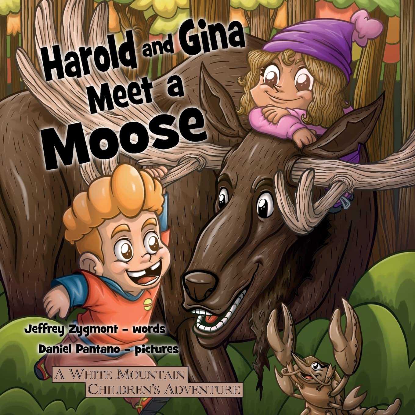 Harold and Gina Meet a Moose (White Mountain Chidren's Adventure ...