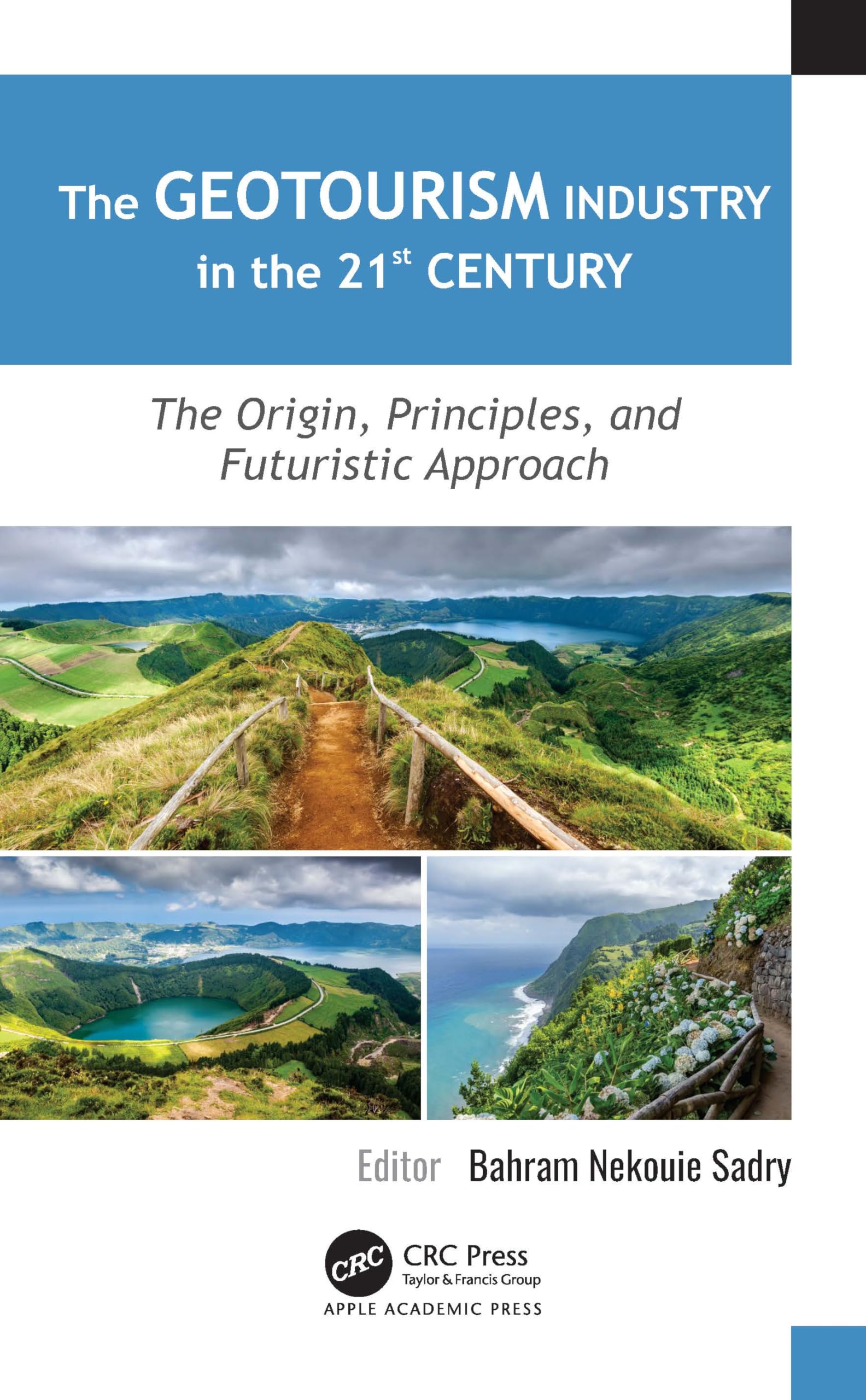Amazon.com: The Geotourism Industry in the 21st Century: The Origin ...