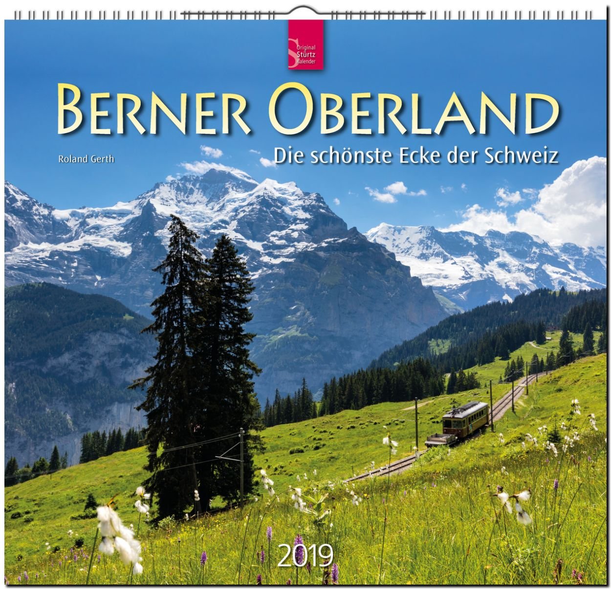 MF-Kalender BERNER OBERLAND - Die schönste Ecke der Schweiz 2019 ...