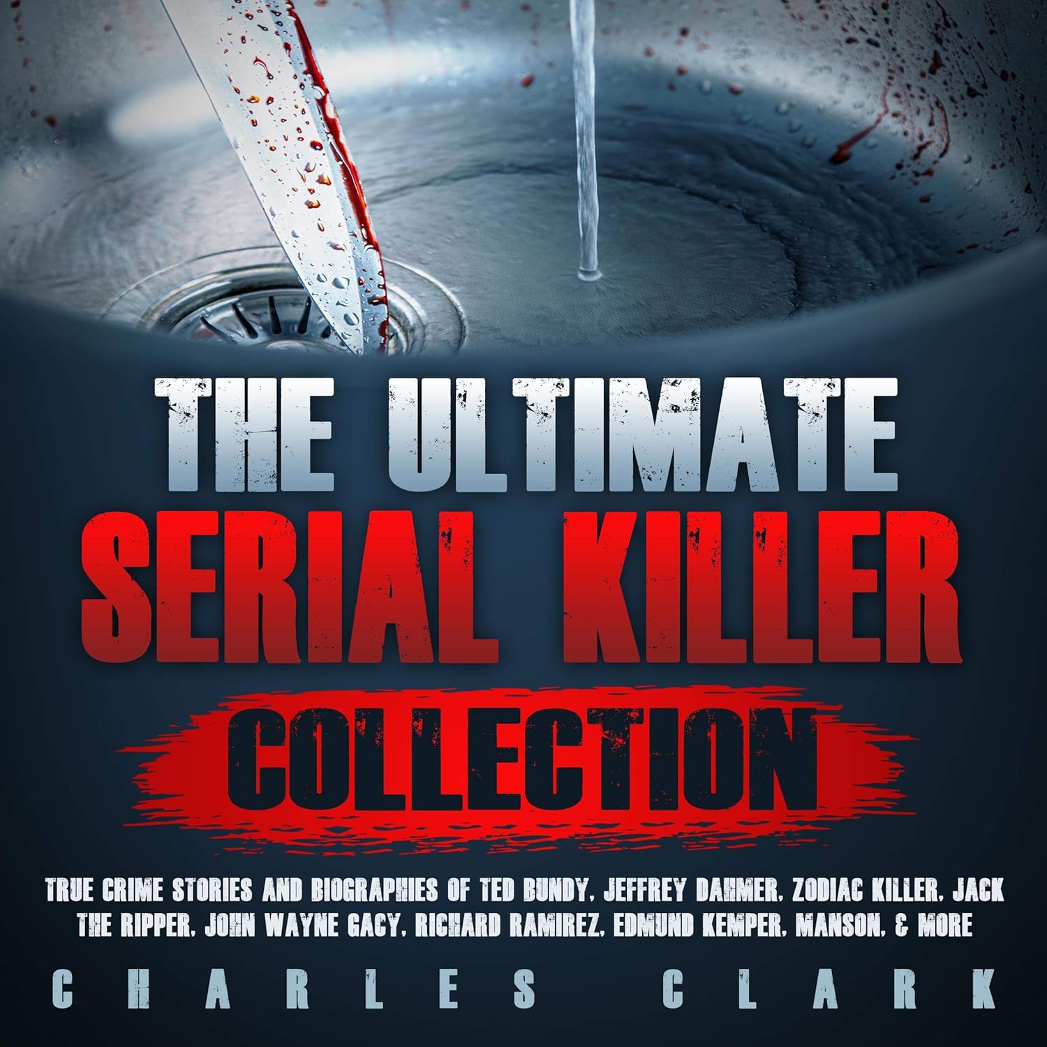 Amazon.co.jp: The Ultimate Serial Killer Collection: True Crime Stories ...