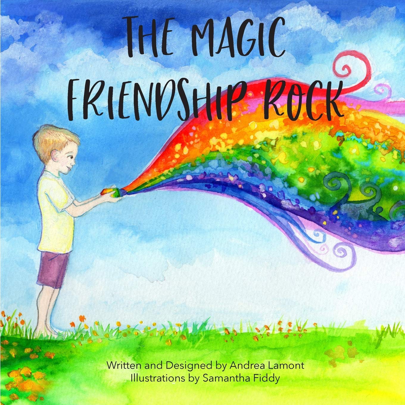 The Magic Friendship Rock: Lamont, Andrea L, Fiddy, Samantha Lane ...
