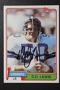 Amazon.com: DD Lewis Dallas Cowboys Autographed 1981 Topps #134 Signed ...
