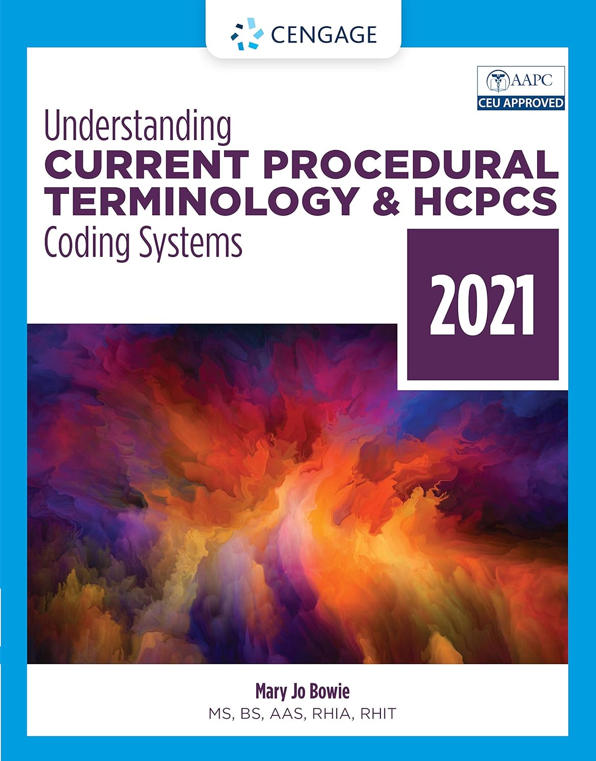 Amazon.com: Understanding Current Procedural Terminology and HCPCS Coding Systems, 2021 (MindTap ...