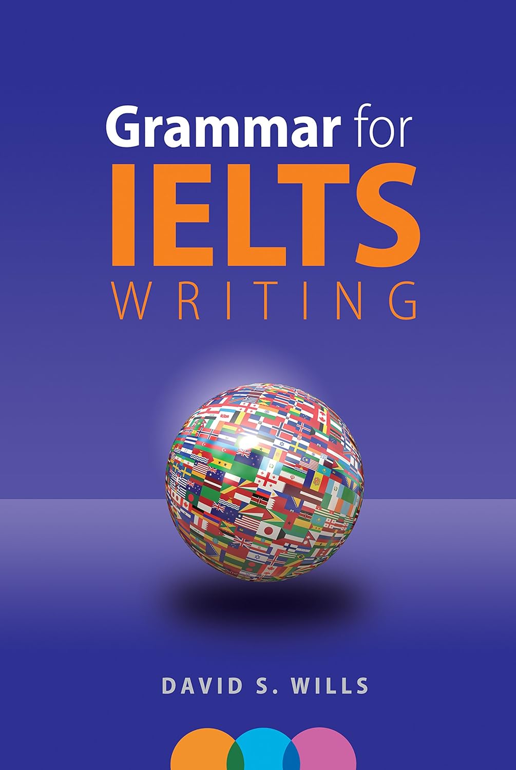 Amazon.com: Grammar for IELTS Writing: A Handbook eBook : Wills, David ...