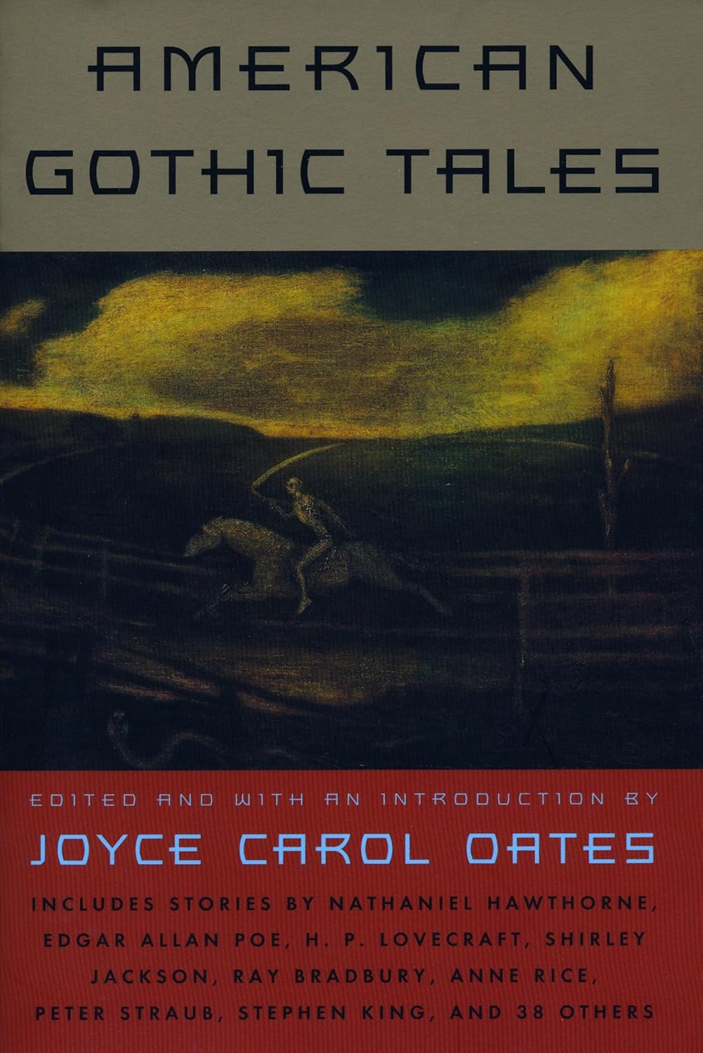 American Gothic Tales (William Abrahams): Joyce Carol Oates ...