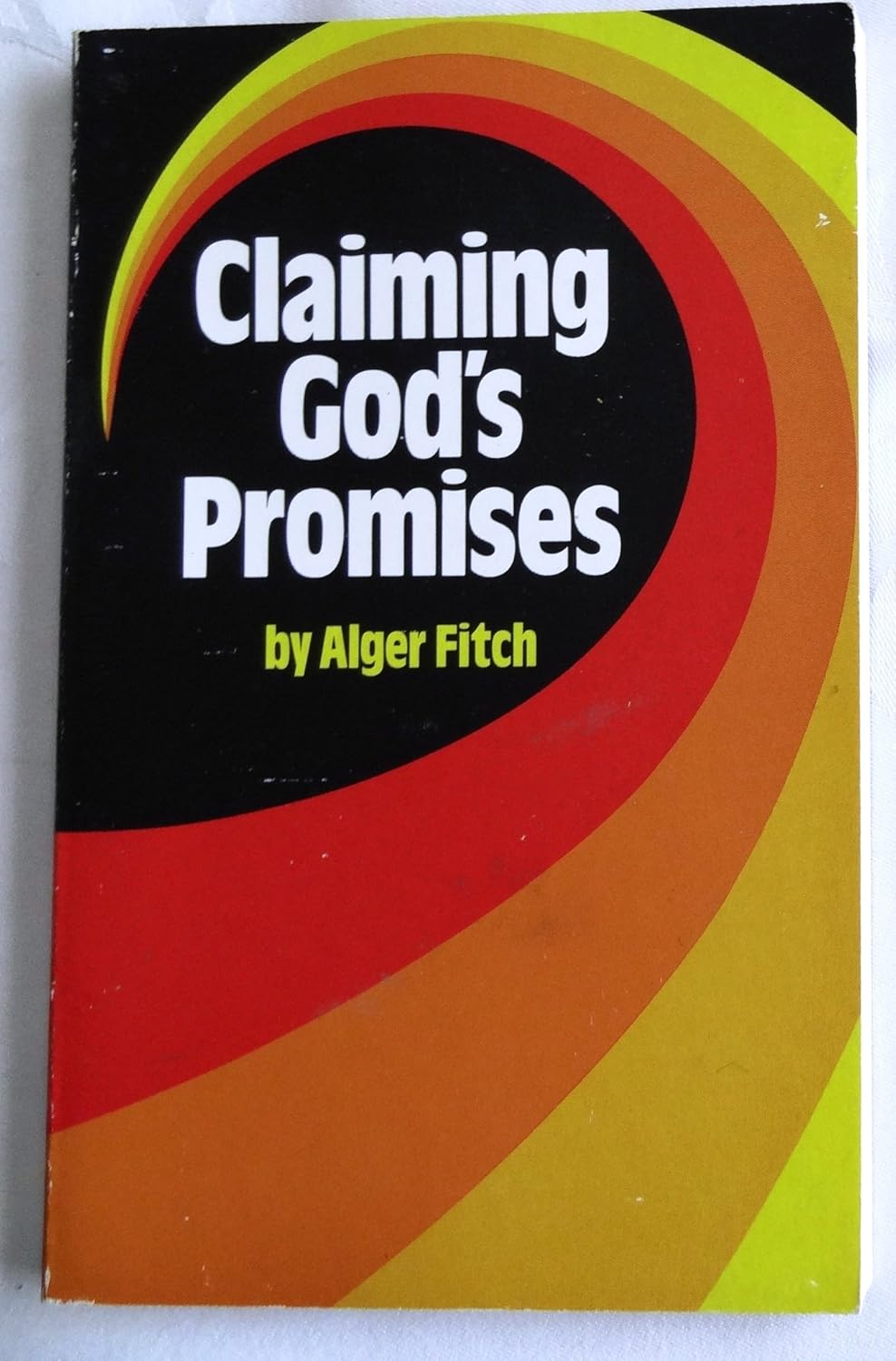 Claiming God's promises: Fitch, Alger Morton: 9780872397507: Amazon.com ...
