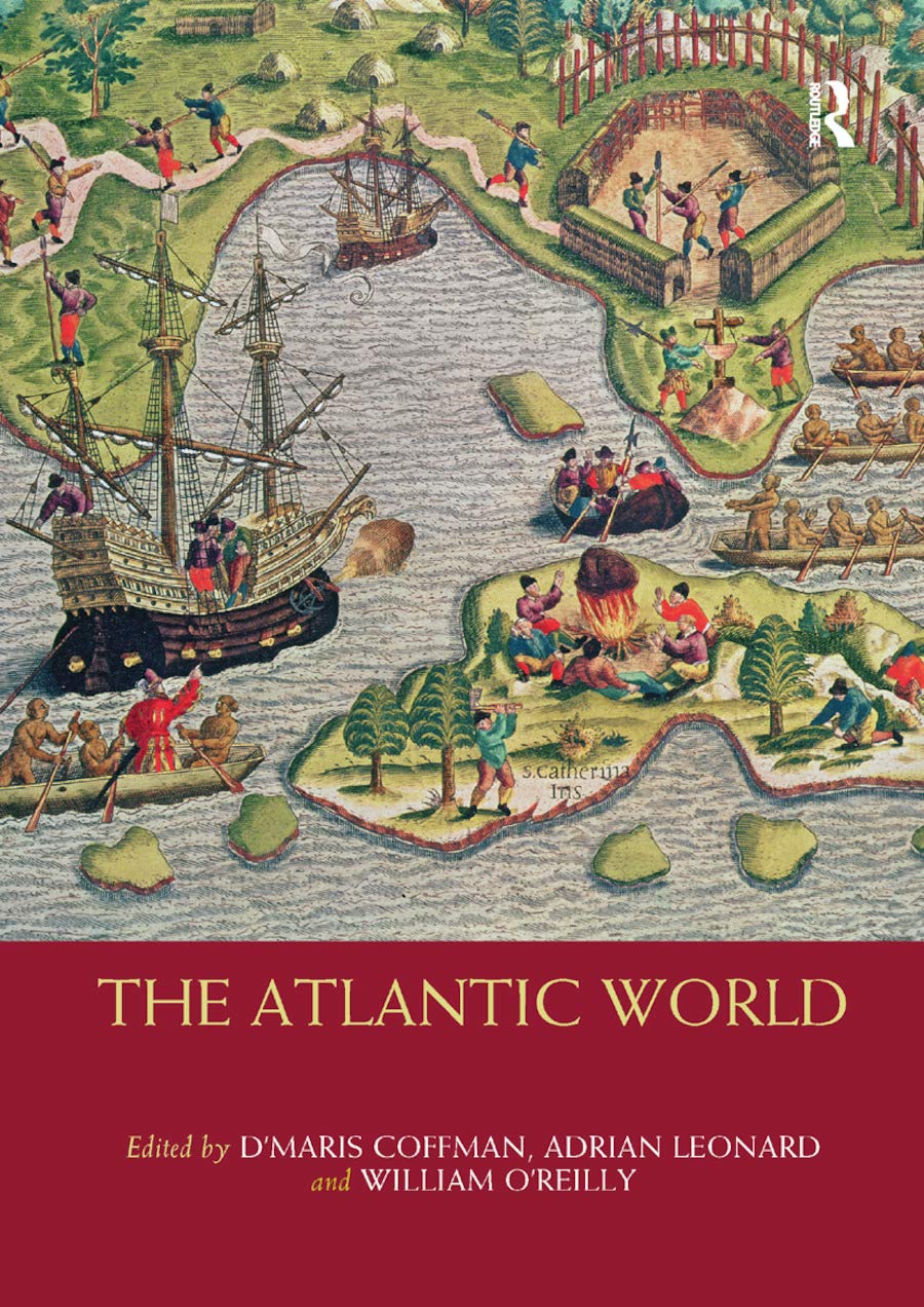 Amazon.com: The Atlantic World (Routledge Worlds): 9780367865610 ...