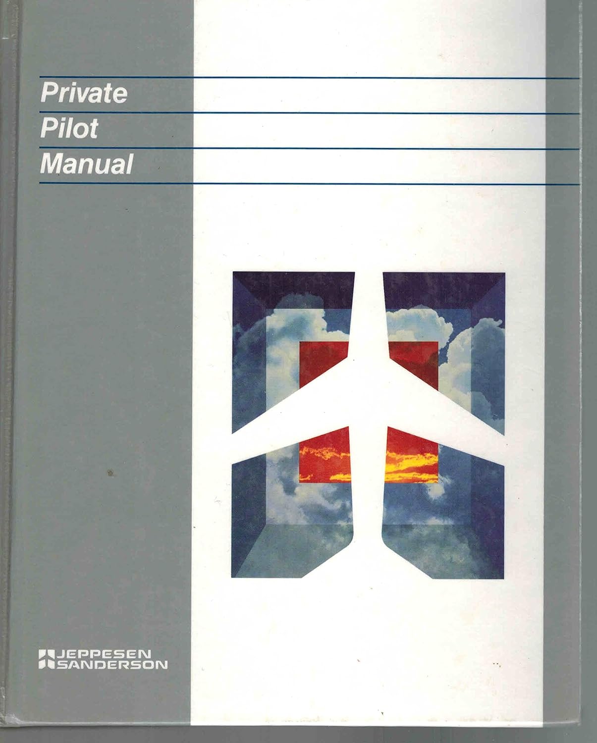 Private Pilot Manual: Jeppersen Sanderson -: 9780884871354: Amazon.com ...