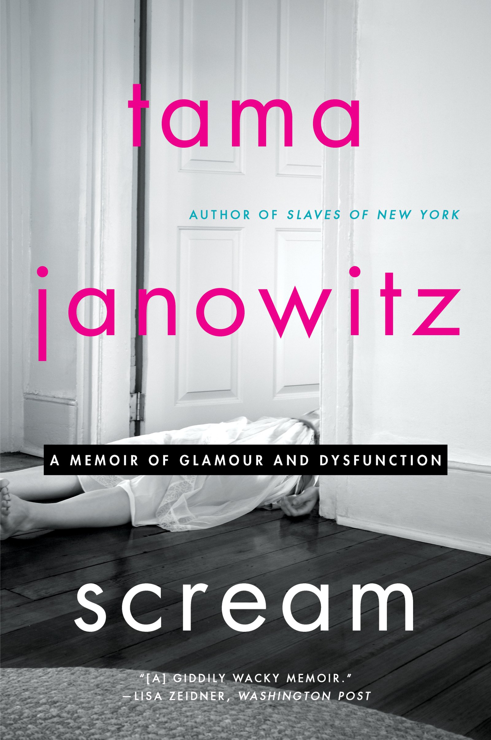 SCREAM: Janowitz, Tama: 9780062391315: Amazon.com: Books